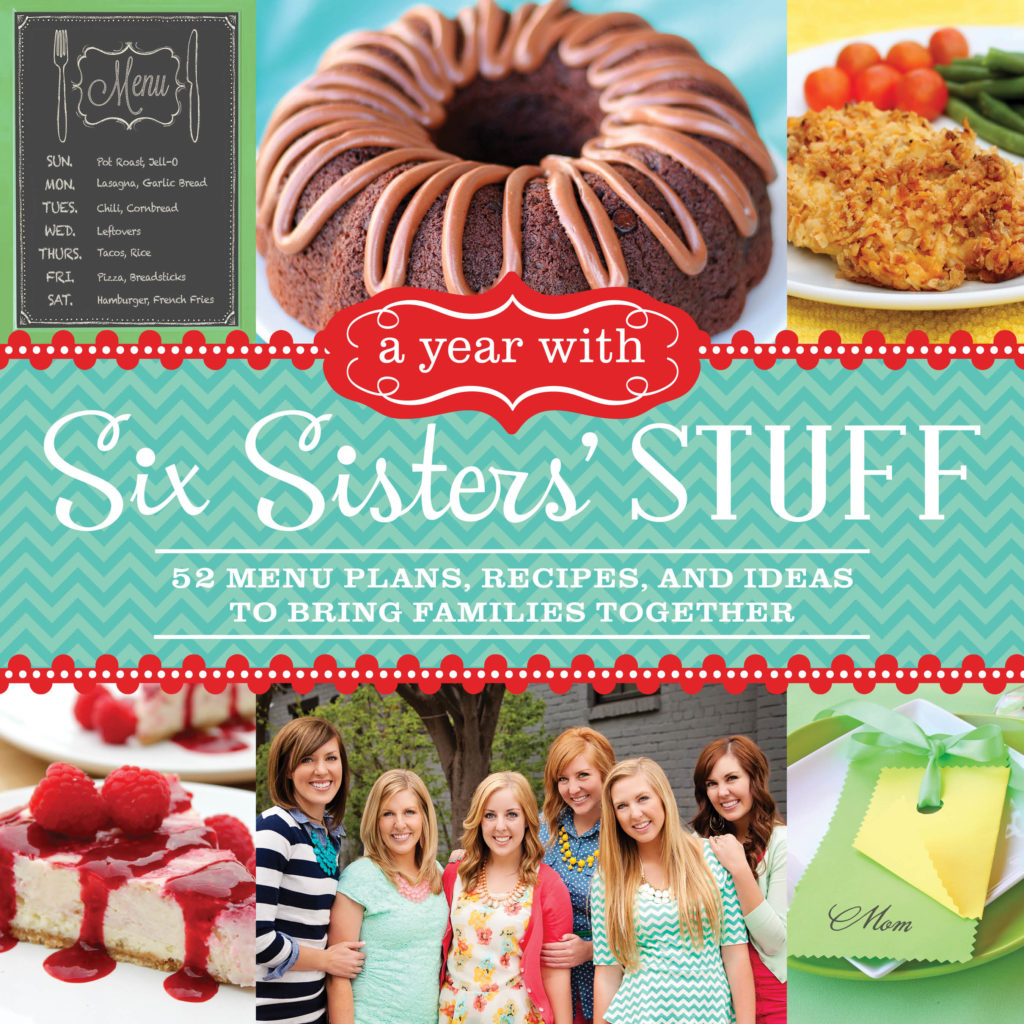 30-Minute Meals with Six Sisters' Stuff: 100+ Quick and Easy Meals the ...