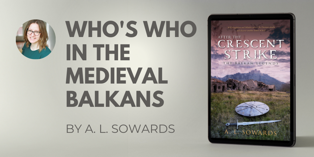 Who's Who in the Medieval Balkans - Shadow Mountain Publishing