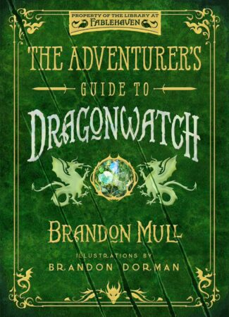Dragonwatch: A Fablehaven Adventure - Shadow Mountain Publishing